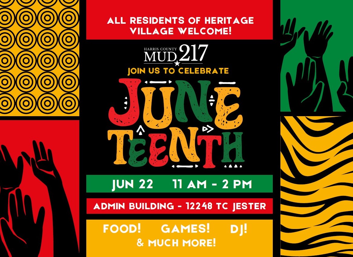 Juneteenth Event – Saturday, June 22nd – Harris County MUD 217