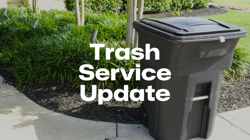 Trash Service Update – July 22, 2024 – Harris County MUD 217